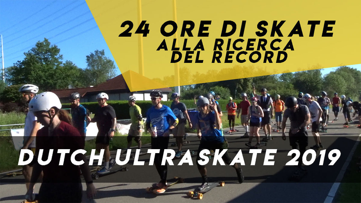 Dutch Ultraskate: 24 Ore di skate alla ricerca del record – Vagaboarder